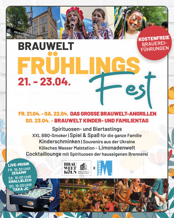 The big spring festival at BRAUWELT Cologne – BRAUWELT Köln